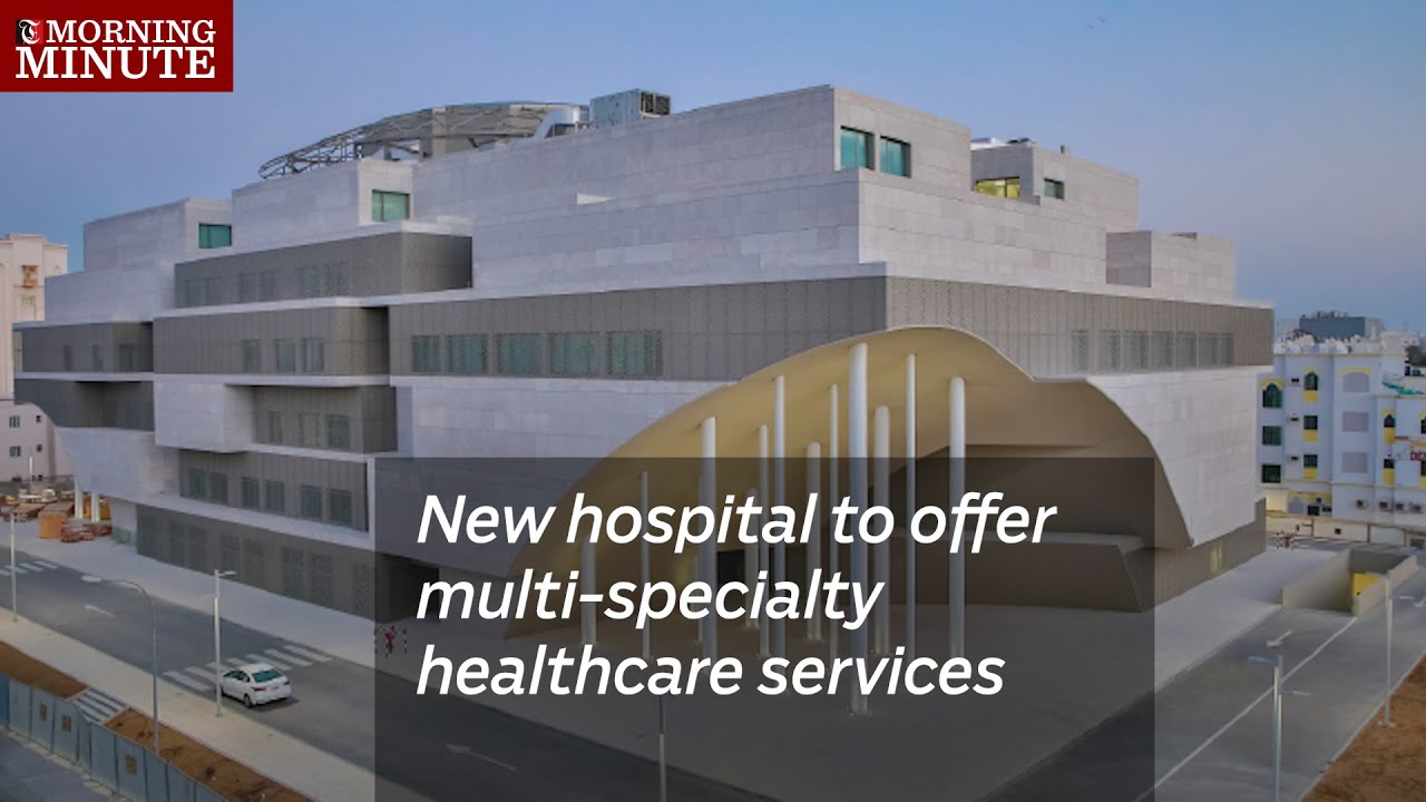 New hospital to offer multi-specialty healthcare services - YouTube