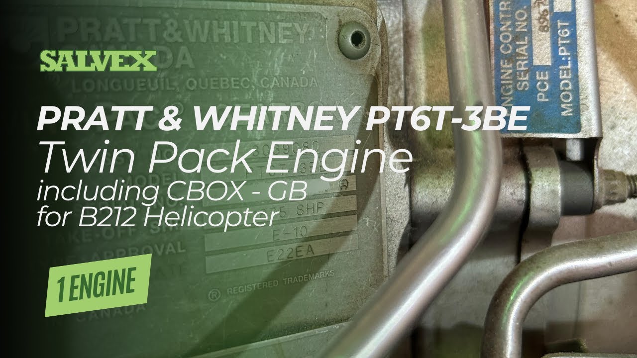 Virtual Product Inspection at Salvex - Pratt & Whitney PT6T-3BE Twin ...