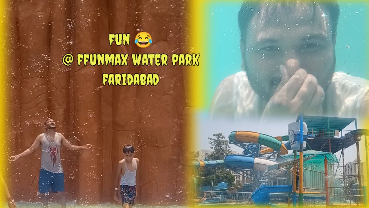 ffunmax water park 🏞️ 💦🌊 water park in faridabad l - YouTube