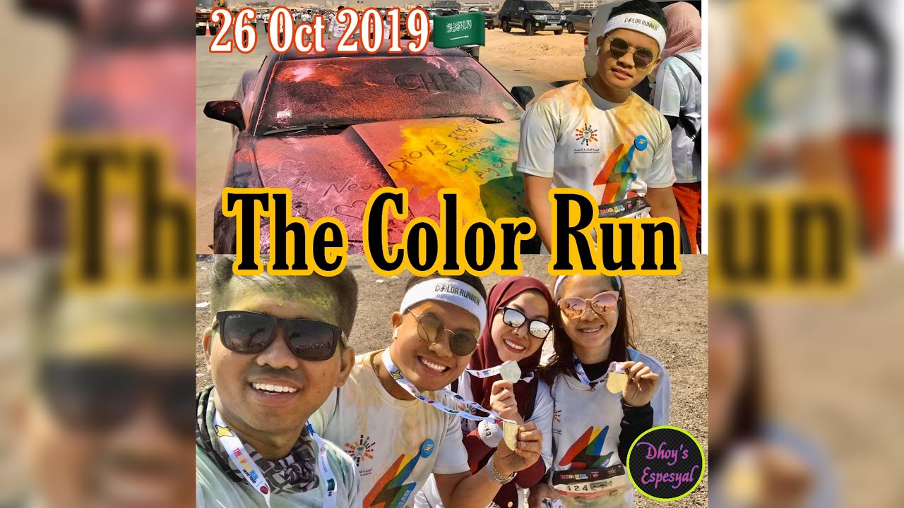 The 1st Color Run in Riyadh 🇸🇦 #historymaking | Dhoy’s Espesyal - YouTube