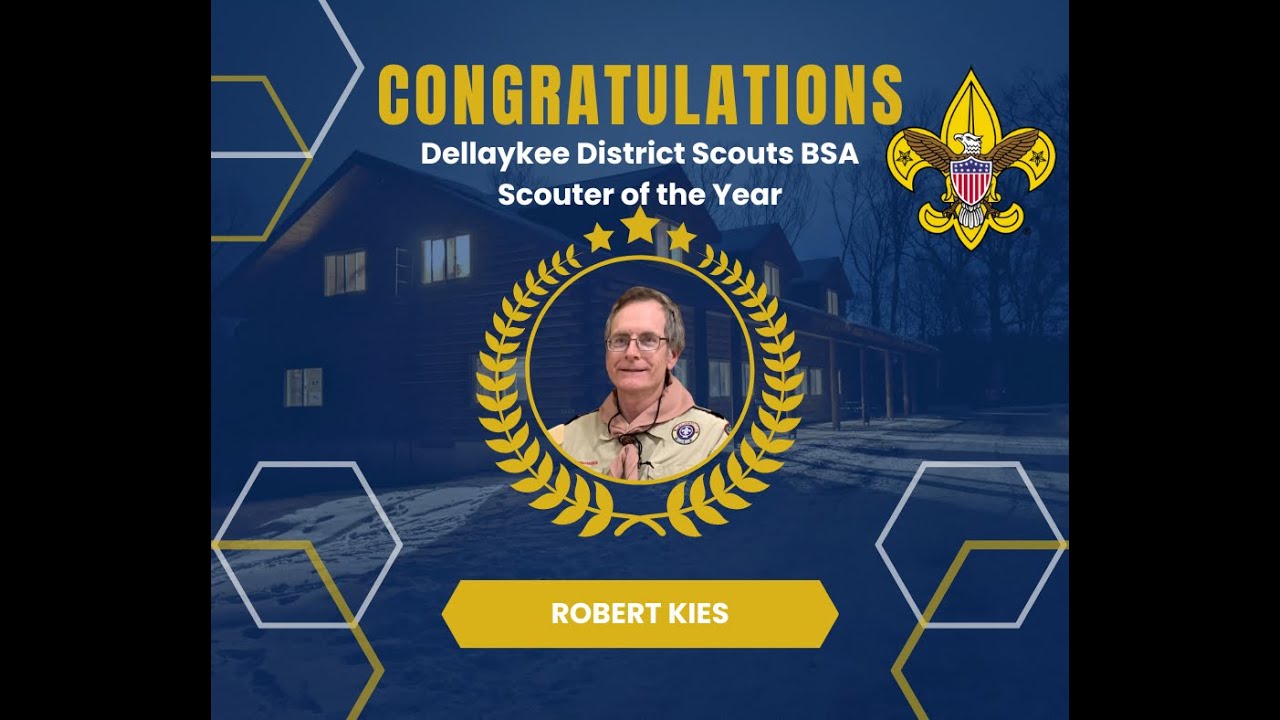 Robert Kies - Dellaykee District Scouts BSA Scouter of Year 2022 - YouTube