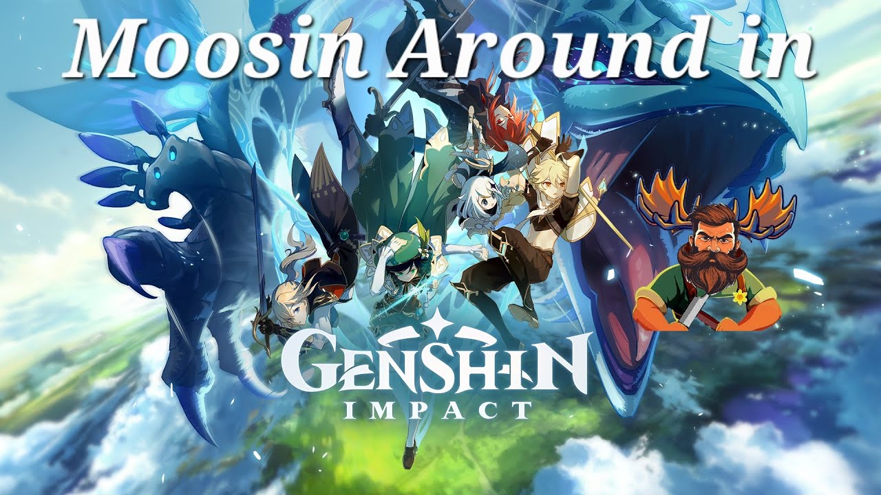 Moosin Around in Genshin Impact - YouTube