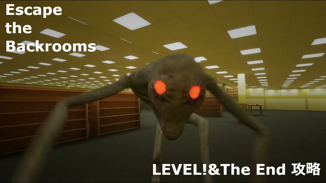 【攻略】Escape the Backrooms Level!&The End 解説 - YouTube