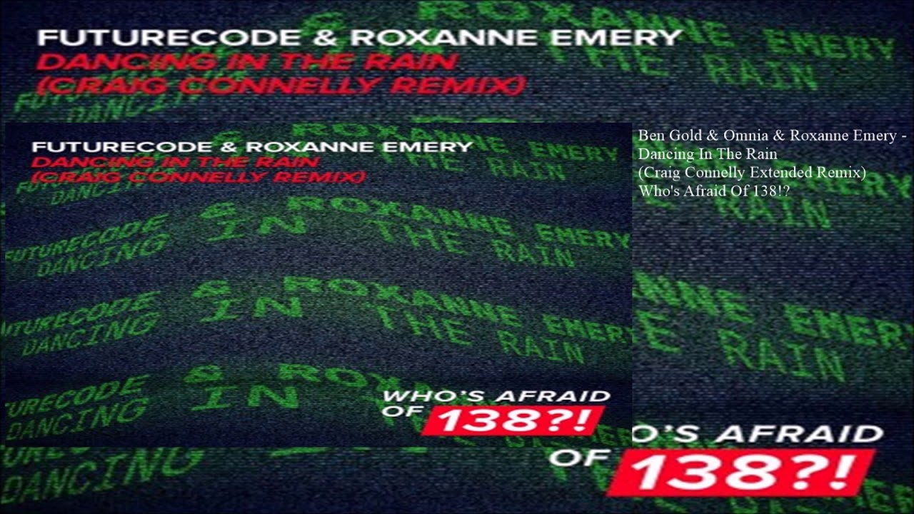 FUTURECODE & Roxanne Emery - Dancing In The Rain (Craig Connelly Extended Remix) - YouTube