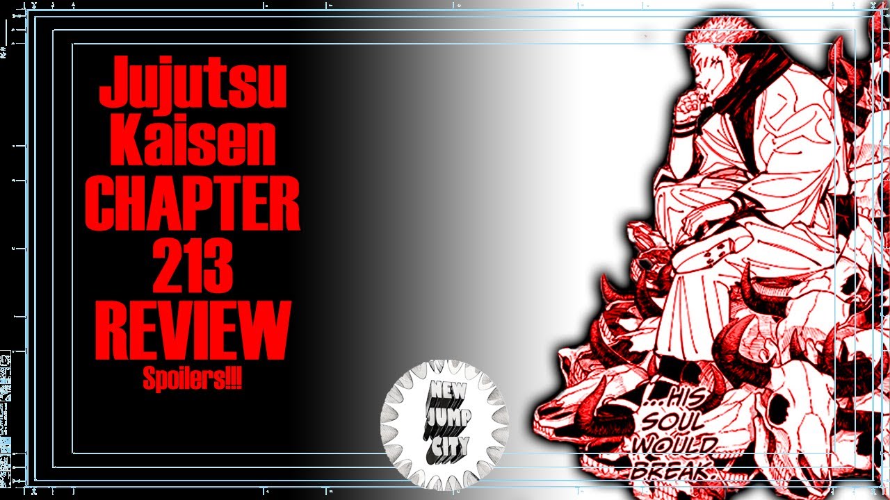 Return of Sukuna!!! | Jujutsu Kaisen Chapter 213 REVIEW | NJC Highlight ...