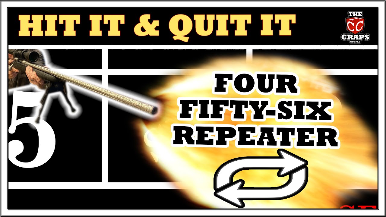 Four Fifty-Six Repeater Craps Strategy - Hit It & Quit It - YouTube