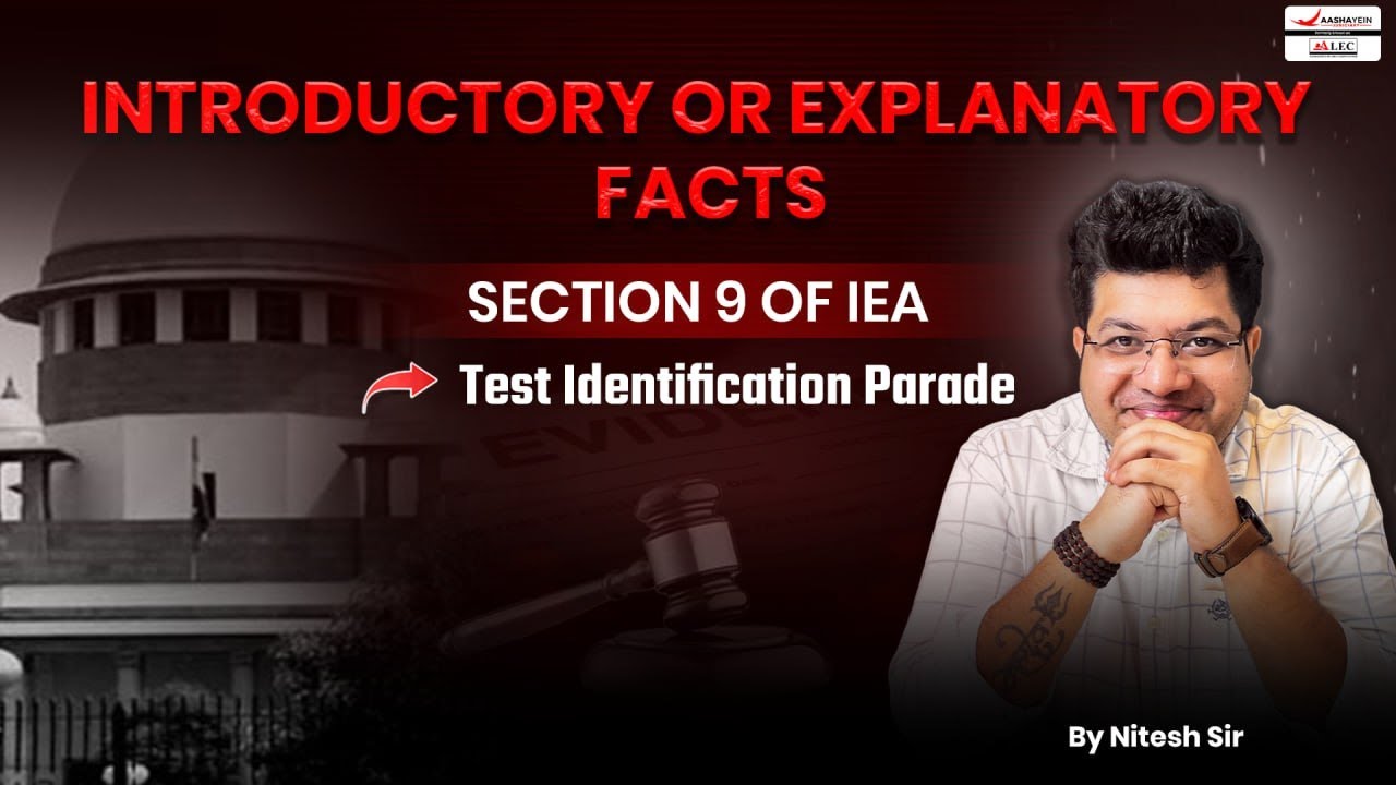 Introductory or Explanatory Facts | Section 9 of IEA | Test ...