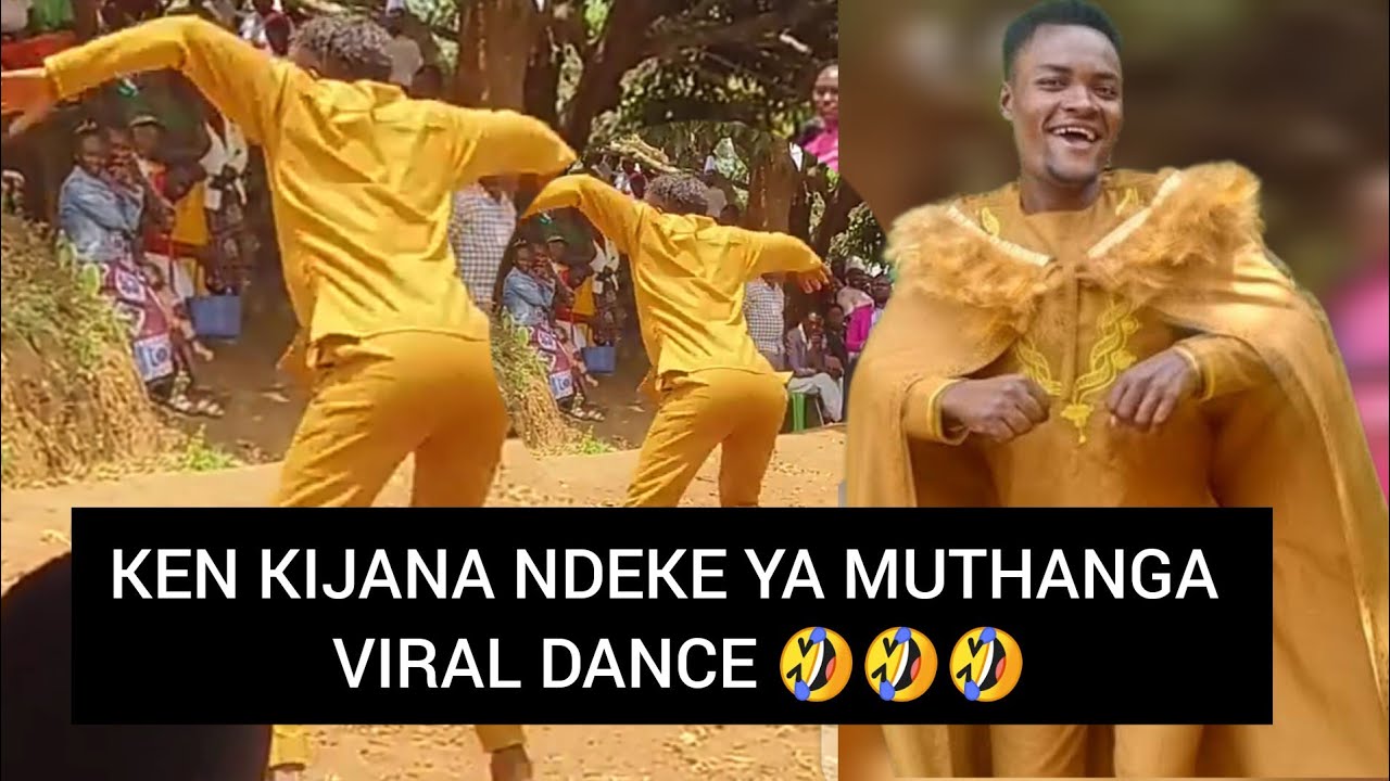 THE TRENDING KEN KIJANA DANCE (NDEKE YA MUTHANGA) - YouTube