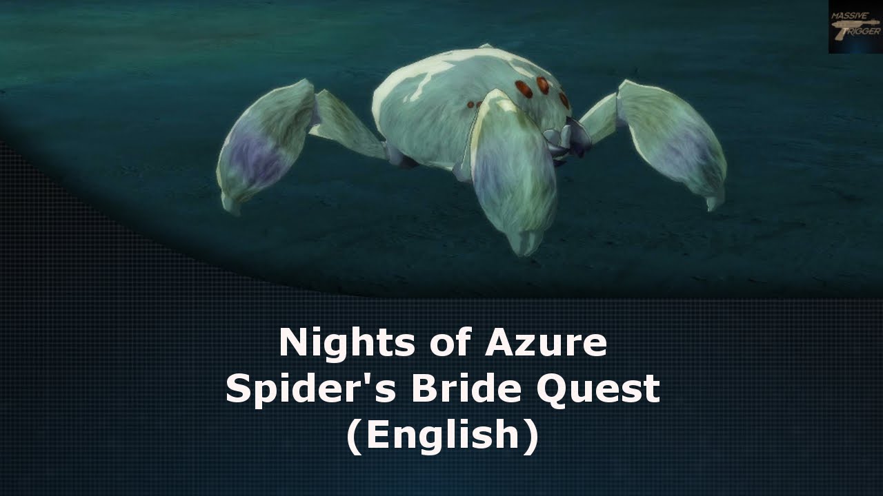 Nights of Azure Spider's Bride Quest - YouTube