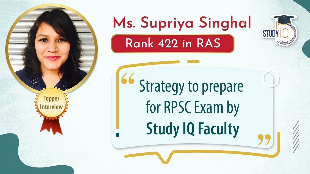 RPSC Topper Interview, Study IQ faculty Supriya Singhal secured Rank ...