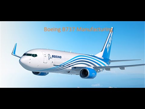 Boeing 737 Max Manufacturing Process - YouTube