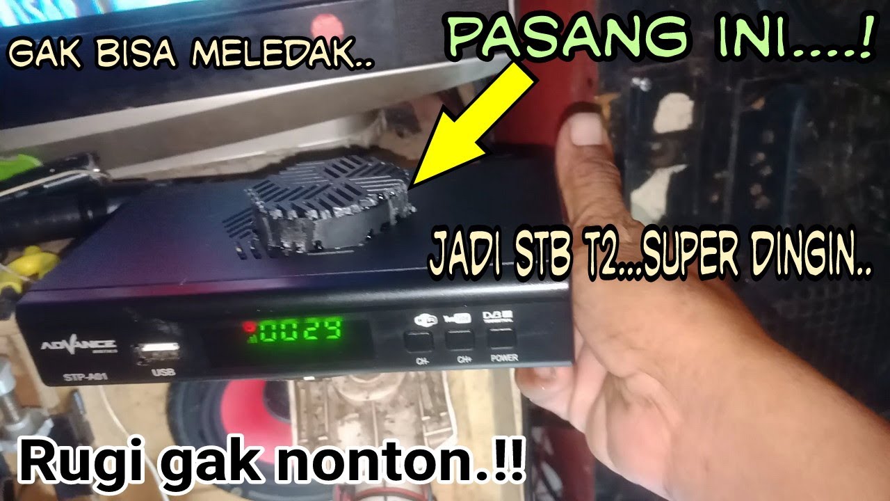 Cara membuat stb tv digital agar tidak panas dan tidak mudah rusak ...