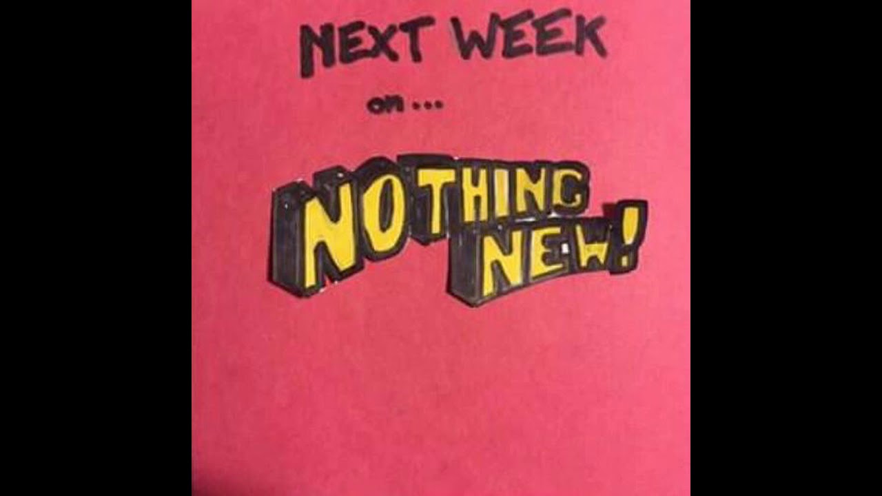 Nothing New // Next Week (Full Album) - YouTube