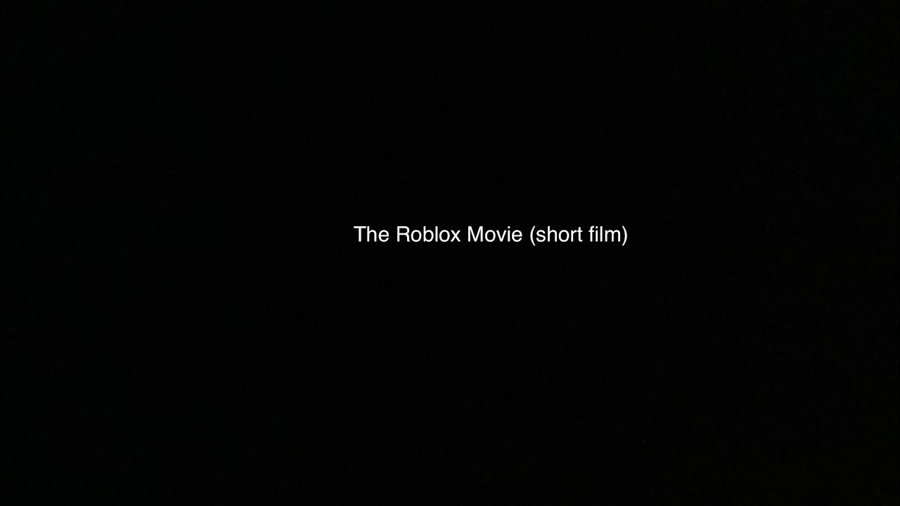 The Roblox Movie (short film) Official Trailer - YouTube