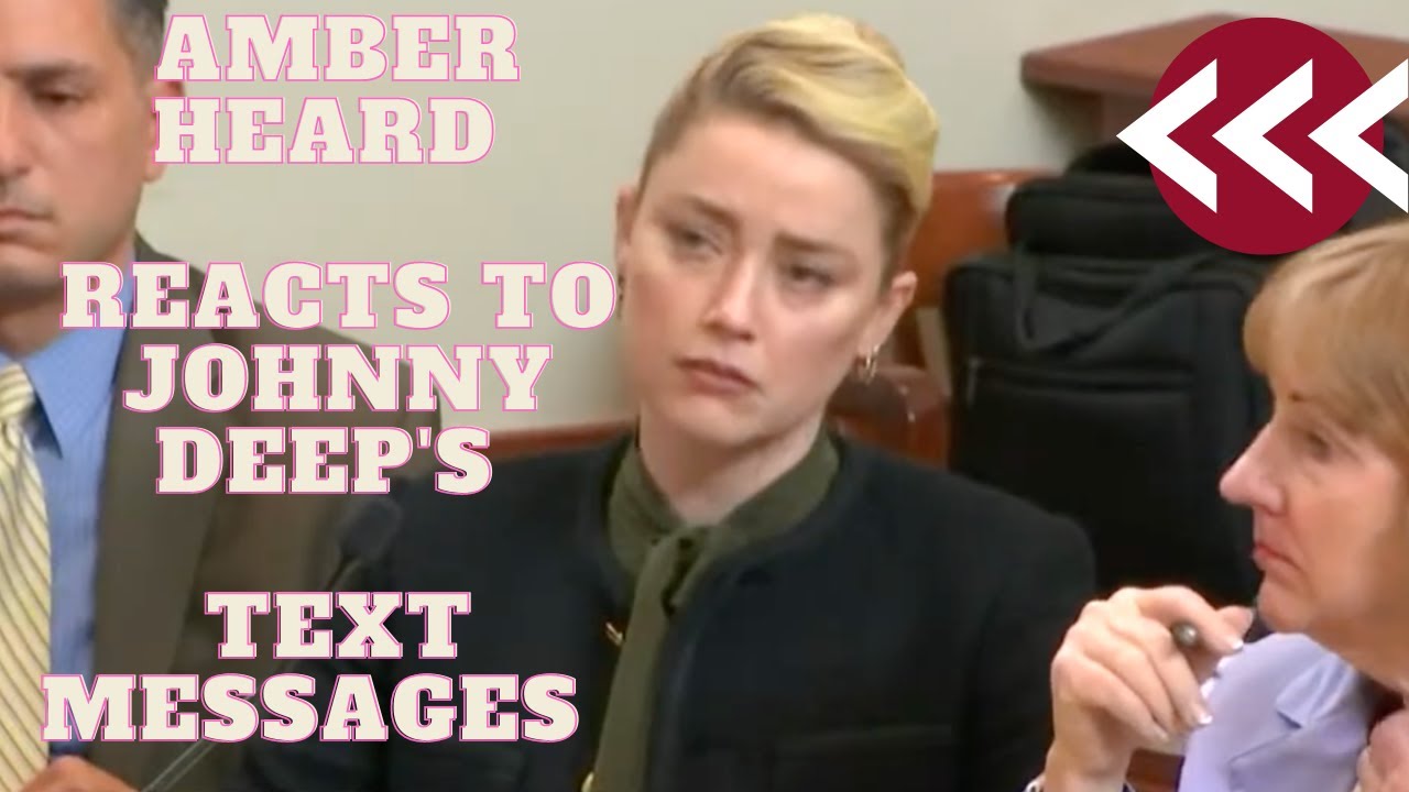Amber Heard Reacts To Johnny Depp Text Messages Being Read In Court ...