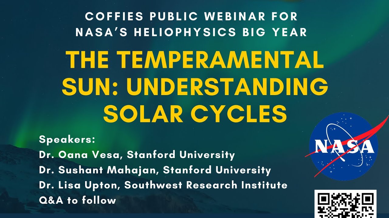 COFFIES Webinar for NASA’s Heliophysics Big Year - The Temperamental ...