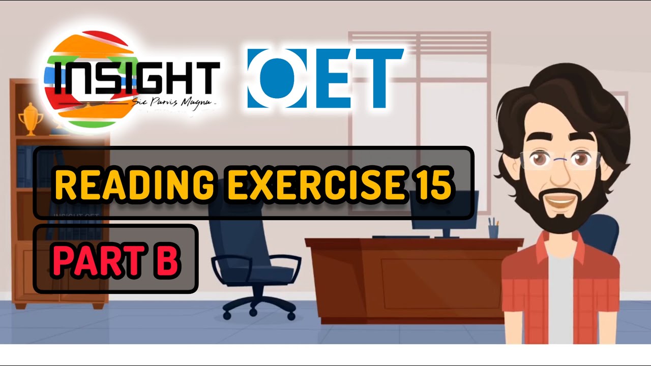 Reading Exercise 15 | How to solve a Part B question | OET Reading | Insight | Insight Learning ...