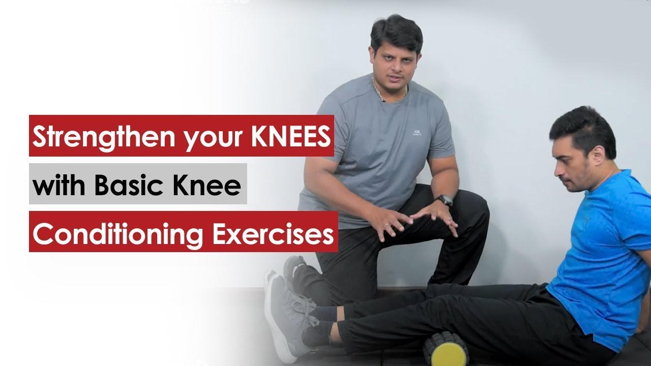 Strengthen your KNEES with Basic Knee Conditioning Exercises ...