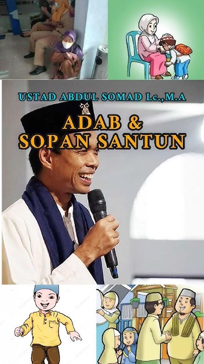 Adab dan Sopan Santun dari IBu | #ustadzabdulsomad #adab #sopansantun #kajianislam #ceramahislam ...