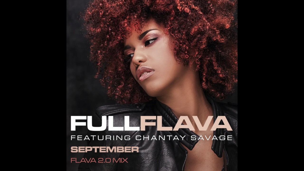 September (Full Flava 2.0 Mix) - Full Flava (feat Chantay Savage ...