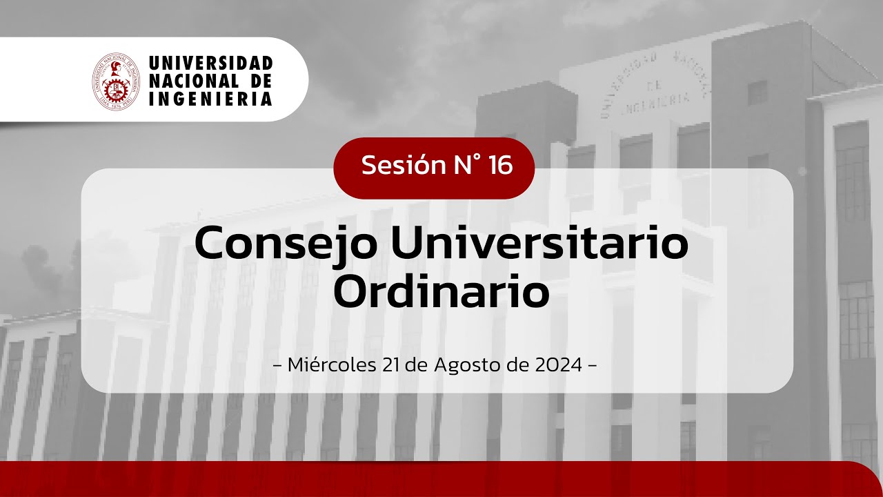 🔴#EnVivo | Consejo Universitario Ordinario N° 16 - YouTube