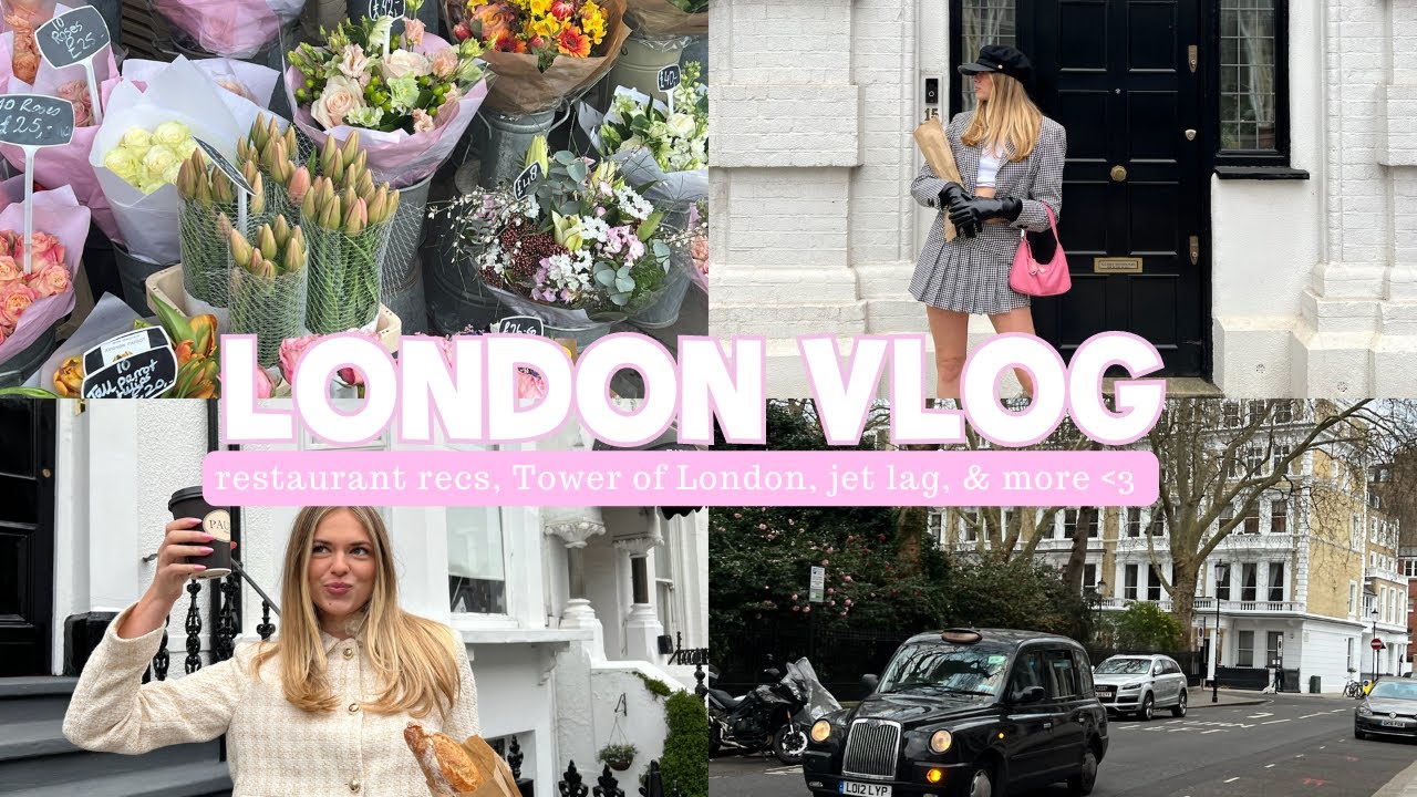 LONDON VLOG | first time in London, restaurants recs, & jet lag ...