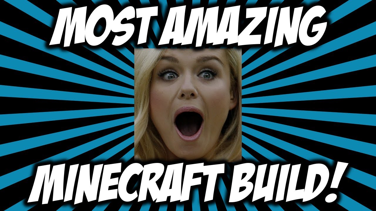 MOST AMAZING MINECRAFT BUILD! (HD) - YouTube