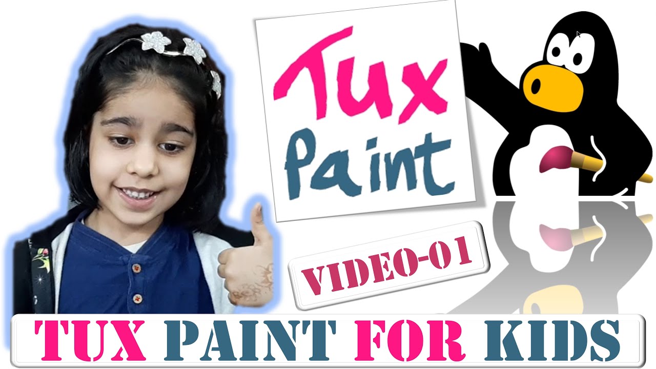 TUX PAINT FOR KIDS I HOW TO USE TUX PAINT I VIDEO 01 I # ...