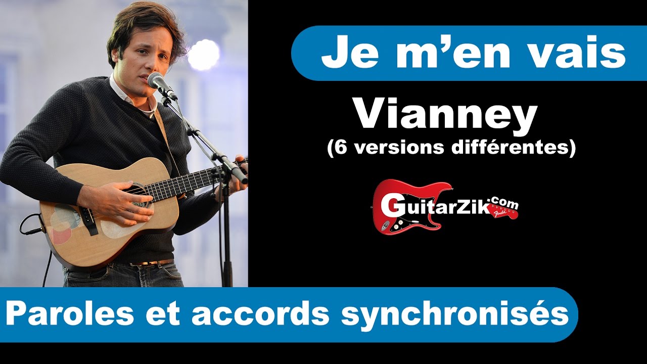 Je m'en vais (Vianney) - YouTube