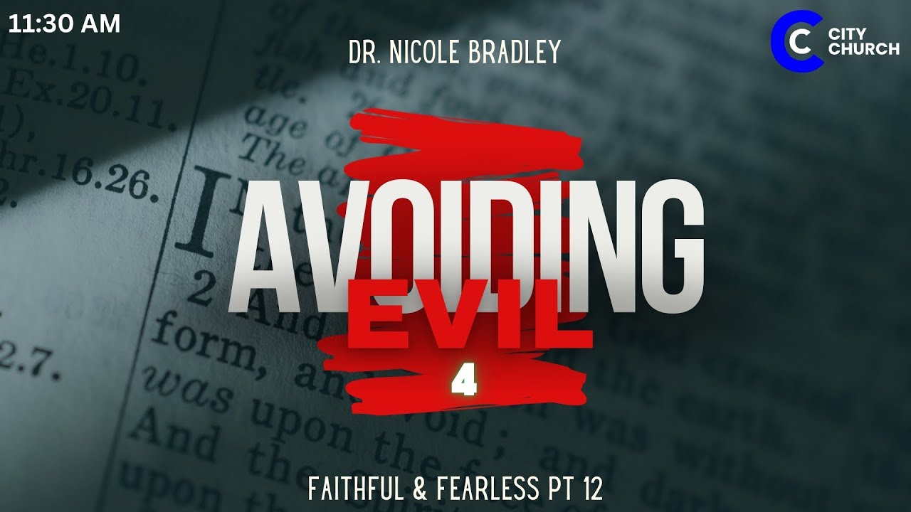 Faithful and Fearless 12 (Fear God 9 – Avoiding Evil 4) Sun 09 Mar 2025 11:30 AM - YouTube