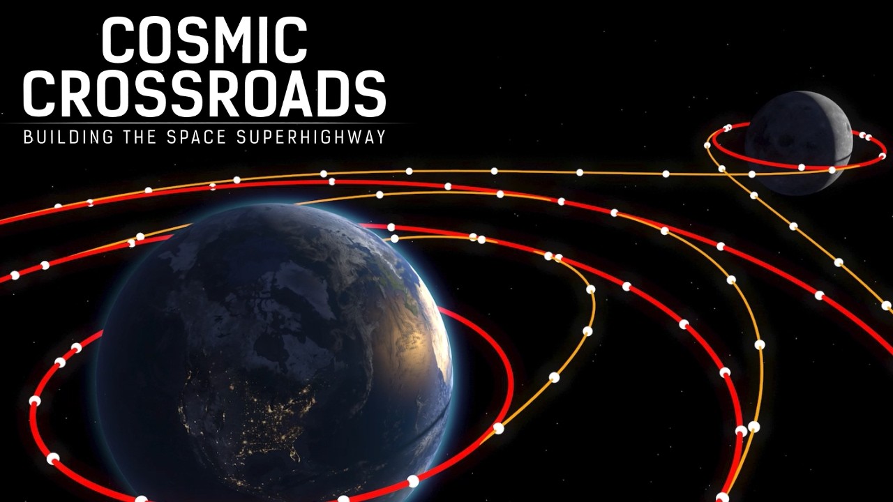Cosmic Crossroads: Building the Space Superhighway - YouTube