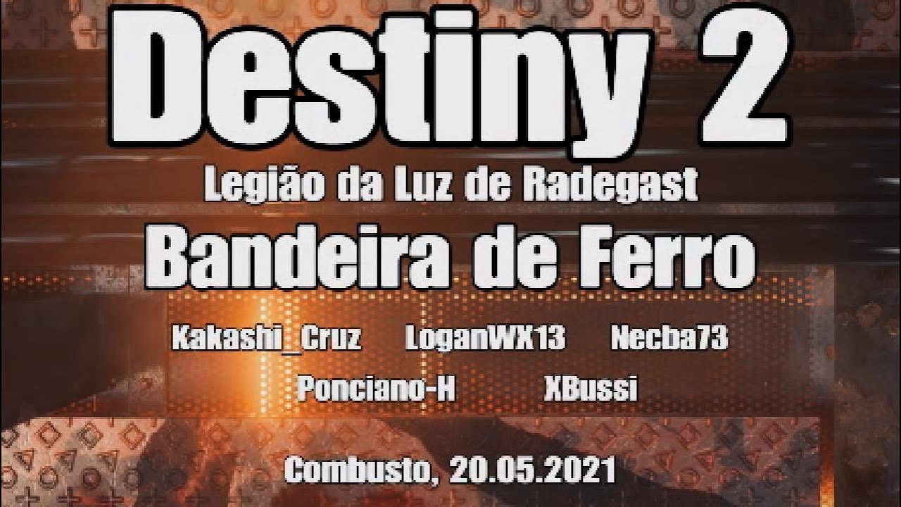 Destiny 2 | Legião da Luz de Radegast - Combusto [20.05.2021] - YouTube