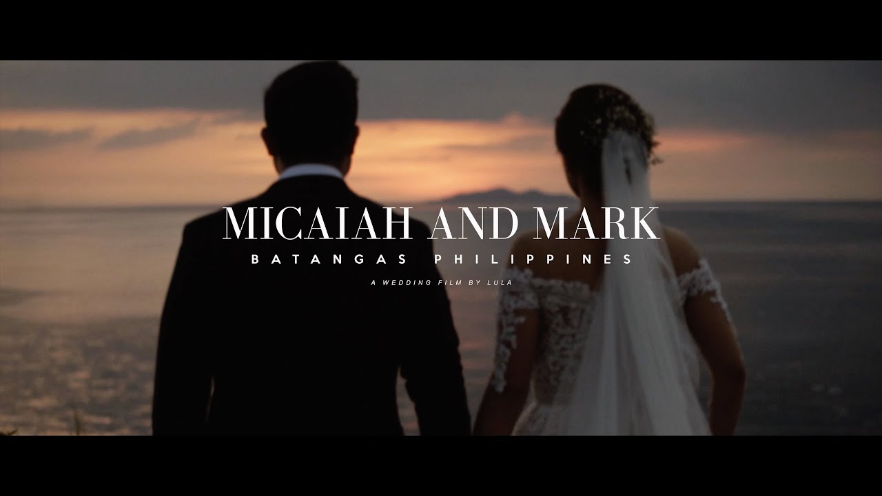 Micaiah and Mark : Batangas Wedding - YouTube
