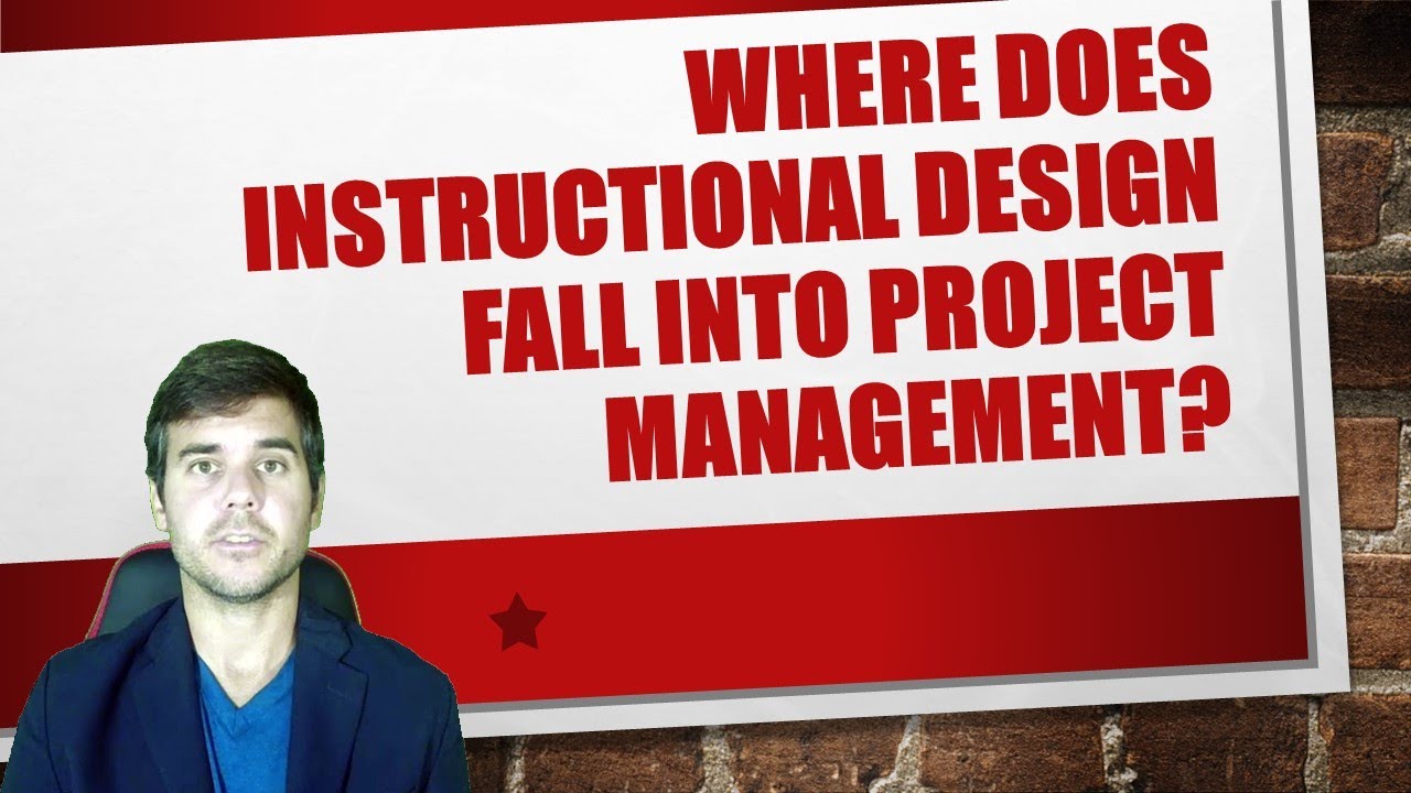 Where does Instructional Design fall in the Project Management Process ...