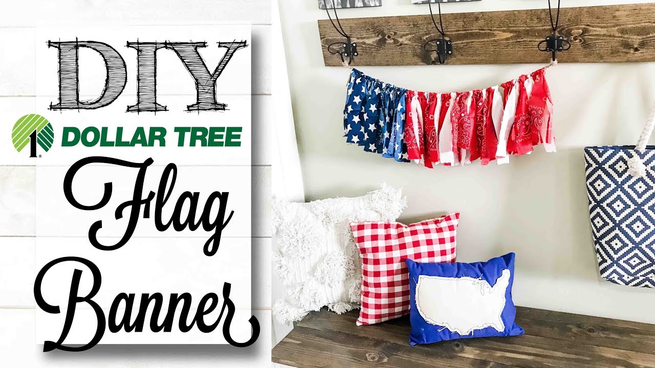 DIY Dollar Tree Flag Rag Banner | LESS THAN $5 PROJECT! - YouTube