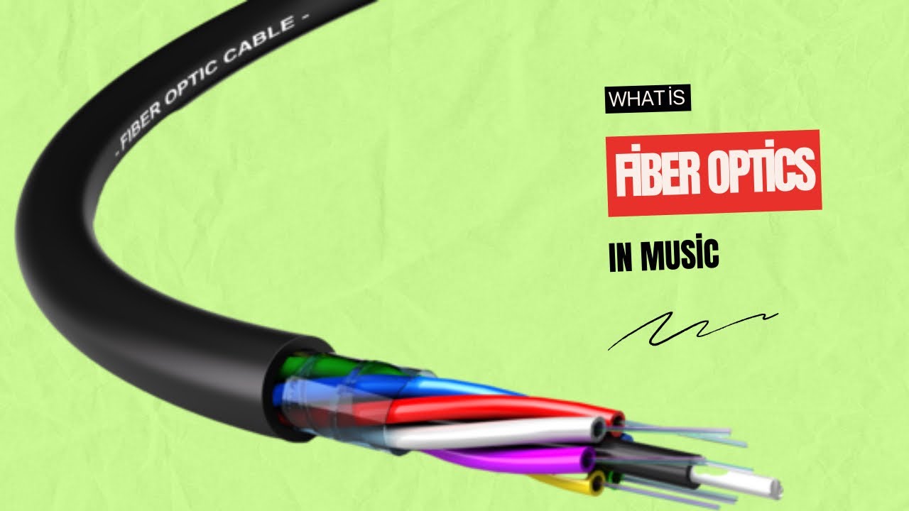 What is Fiber Optics in Music - YouTube