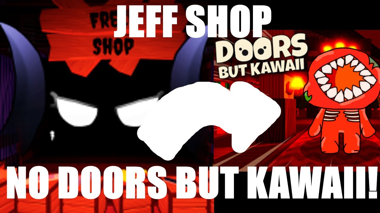 JEFF SHOP AGORA ESTÁ NO DOORS BUT KAWAII! - Doors but kawaii nova ...