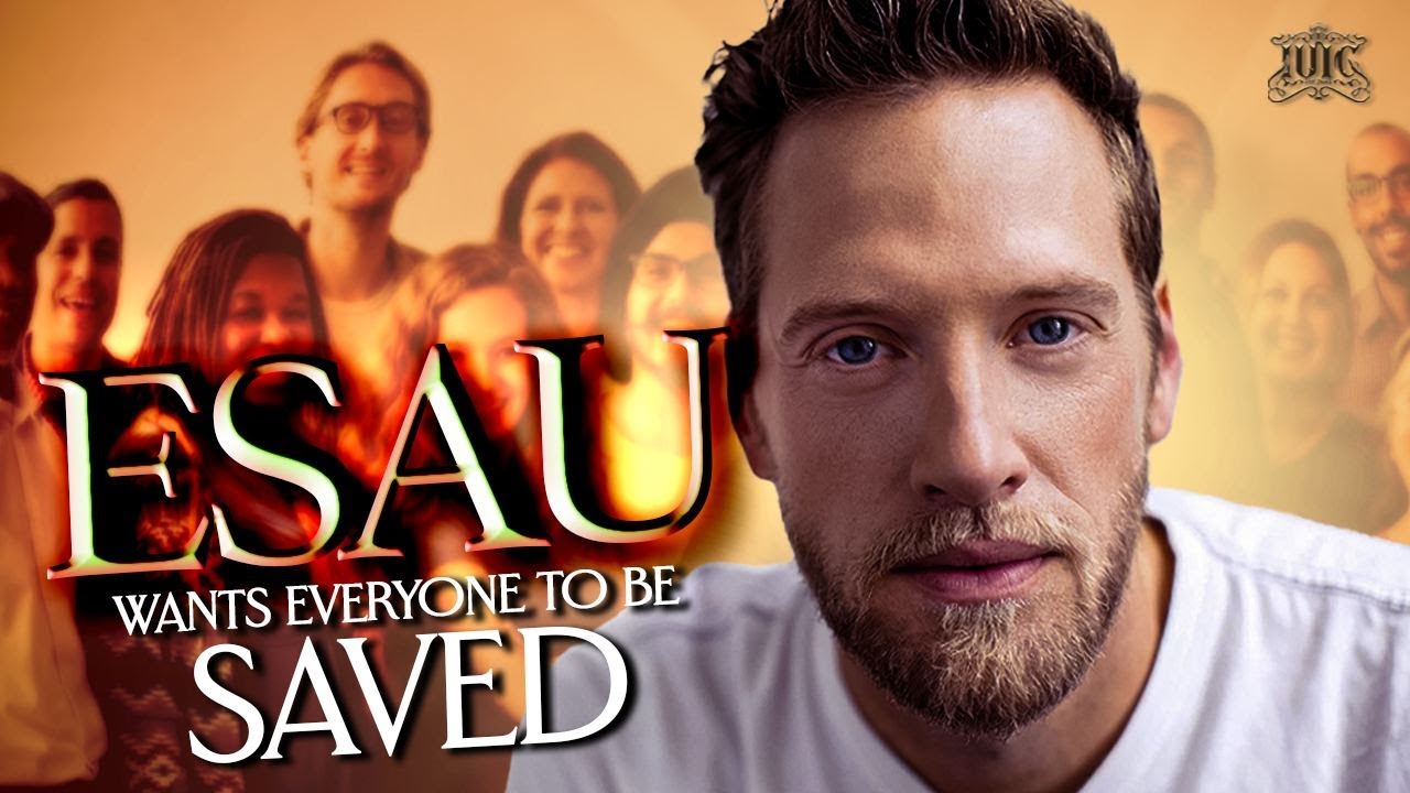 IUIC: “Esau Wants Everyone To Be Saved” - YouTube