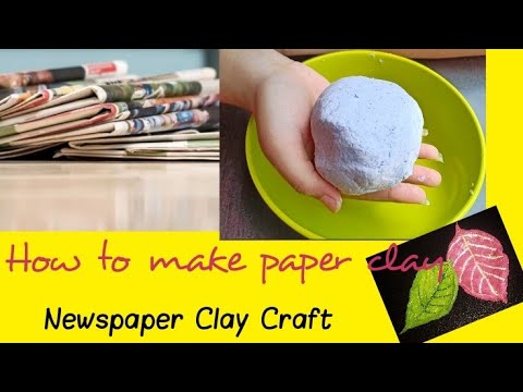 How to make Paper Clay - Newspaper or tissue paper - YouTube