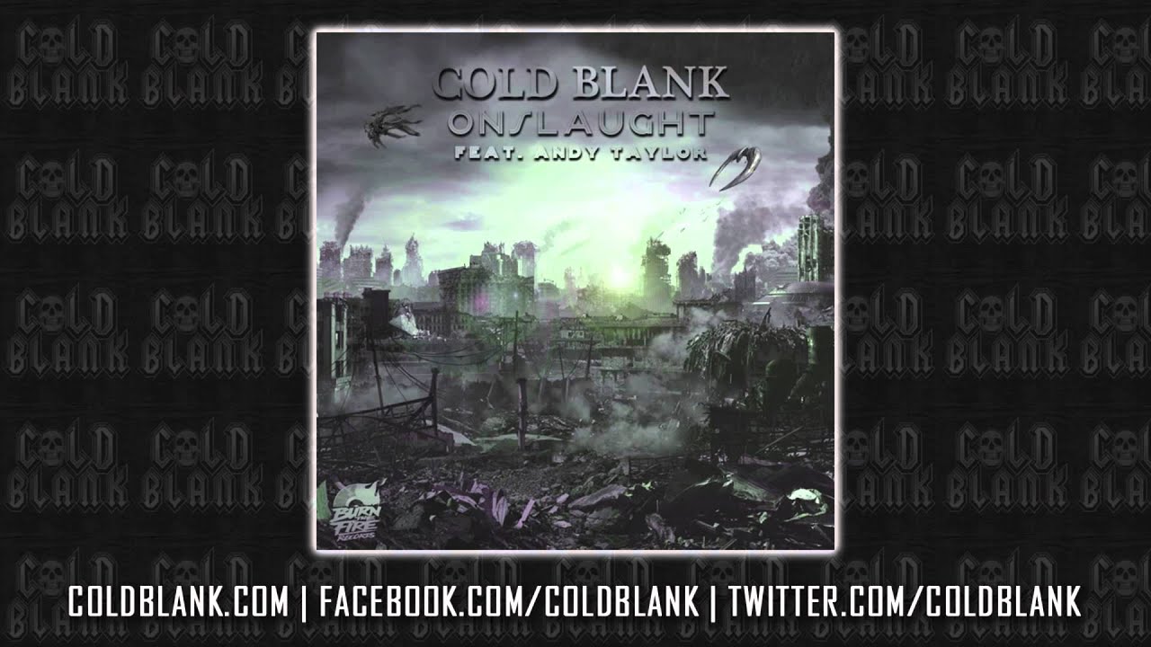 Cold Blank - Onslaught feat. Andy Taylor - YouTube