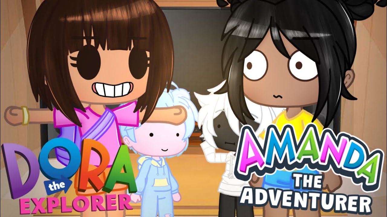 AMANDA THE ADVENTURER & DORA THE EXPLORER REACT TO “DON’T LISTEN ...