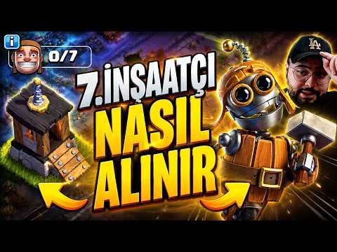 7 İNŞAATÇI NASIL ALINIR!ARTIK HERKES ÖĞRENECEK(CLASH OF CLANS)