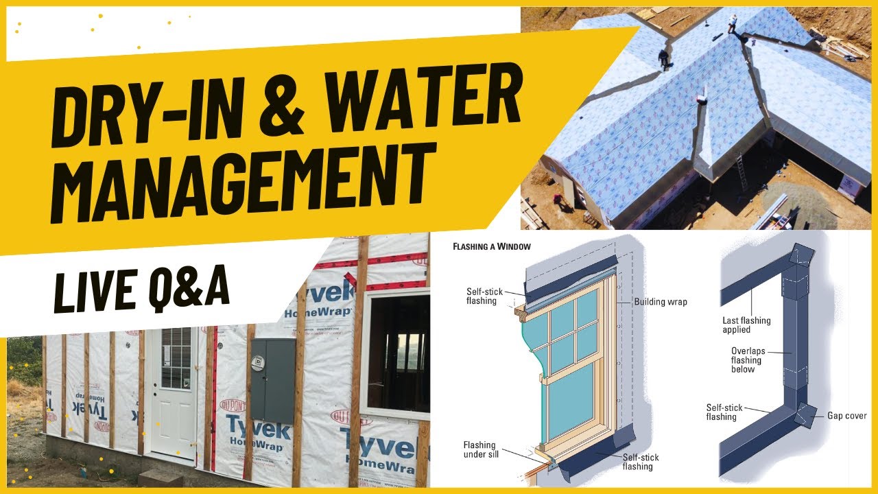 A Guide To Home Dry-In & Water Management - New Home Construction ...