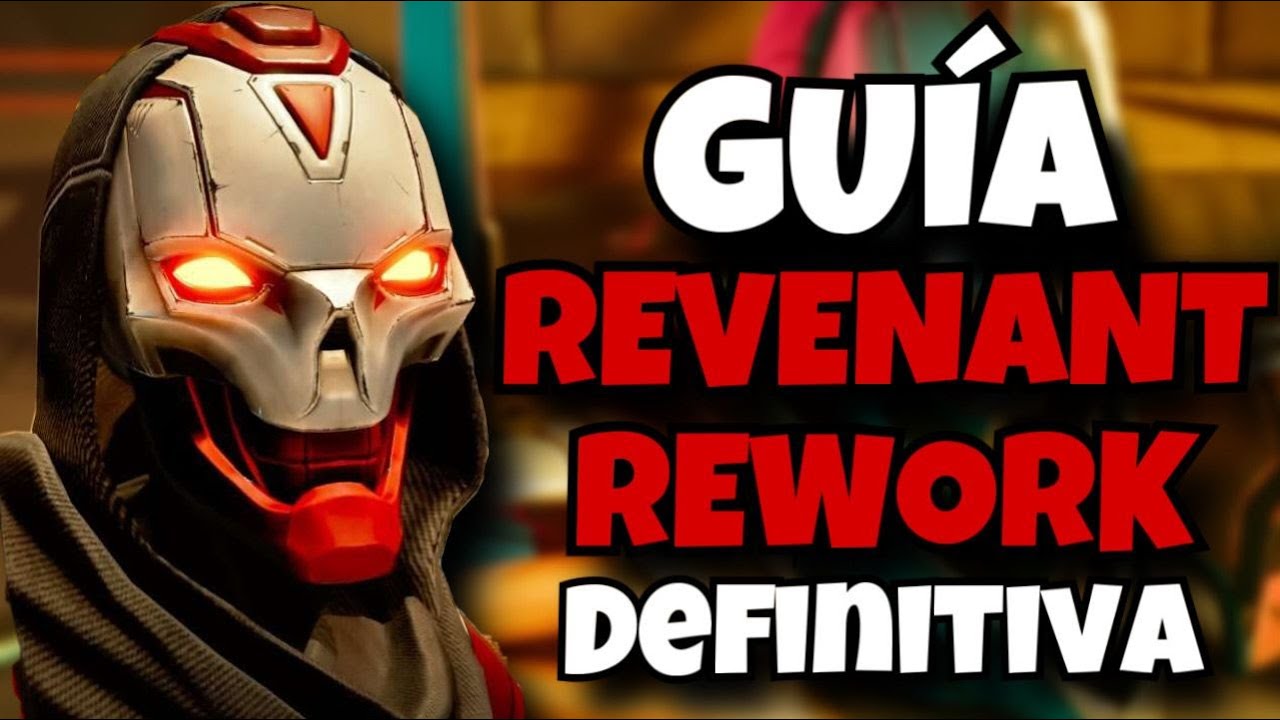 La GUIA de REVENANT REWORK DEFINITIVA en APEX LEGENDS | SEASON 18 - YouTube