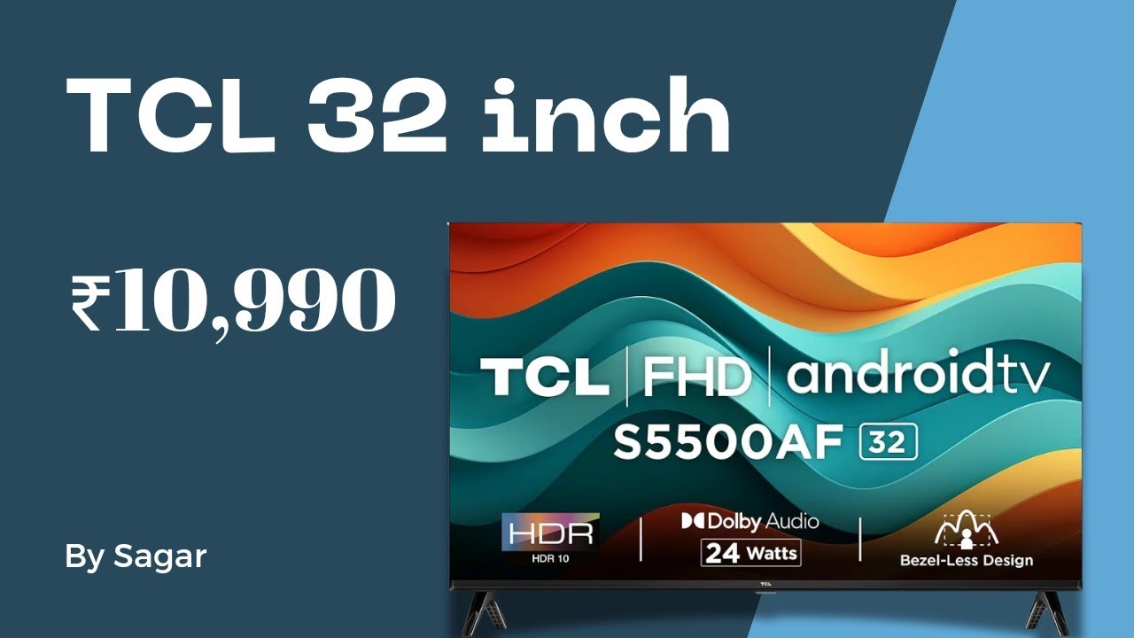 TCL (32 inches) FHD Smart Android LED TV - YouTube