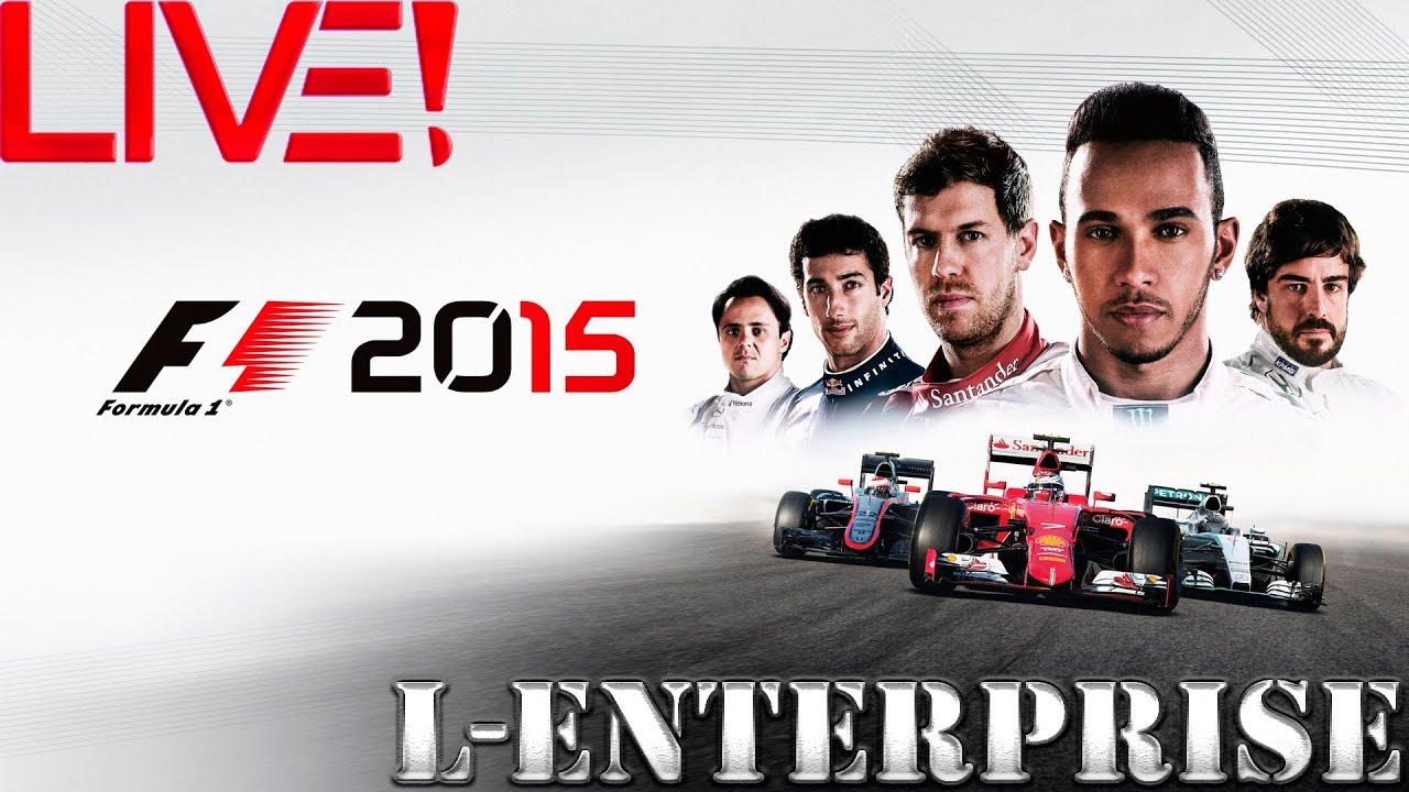🔴[LIVE PT-BR] - 🏎🏁 F1 2015 🏁🏎 - L-ENTERPRISE - YouTube