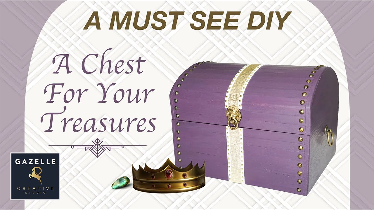 REVOLUTIONARY DIY Chest Designs to Store Your Most Precious Treasures ...