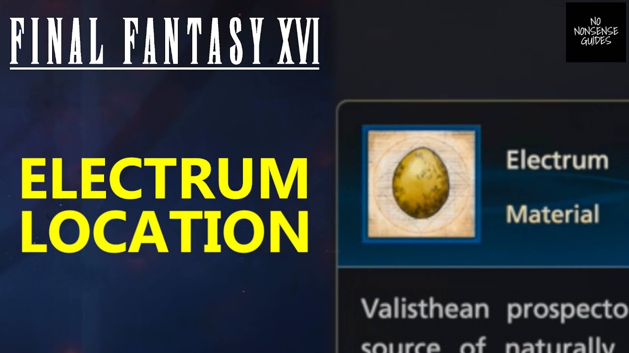 FF16 Electrum Location - Where to find Electrum in Final Fantasy 16 ...