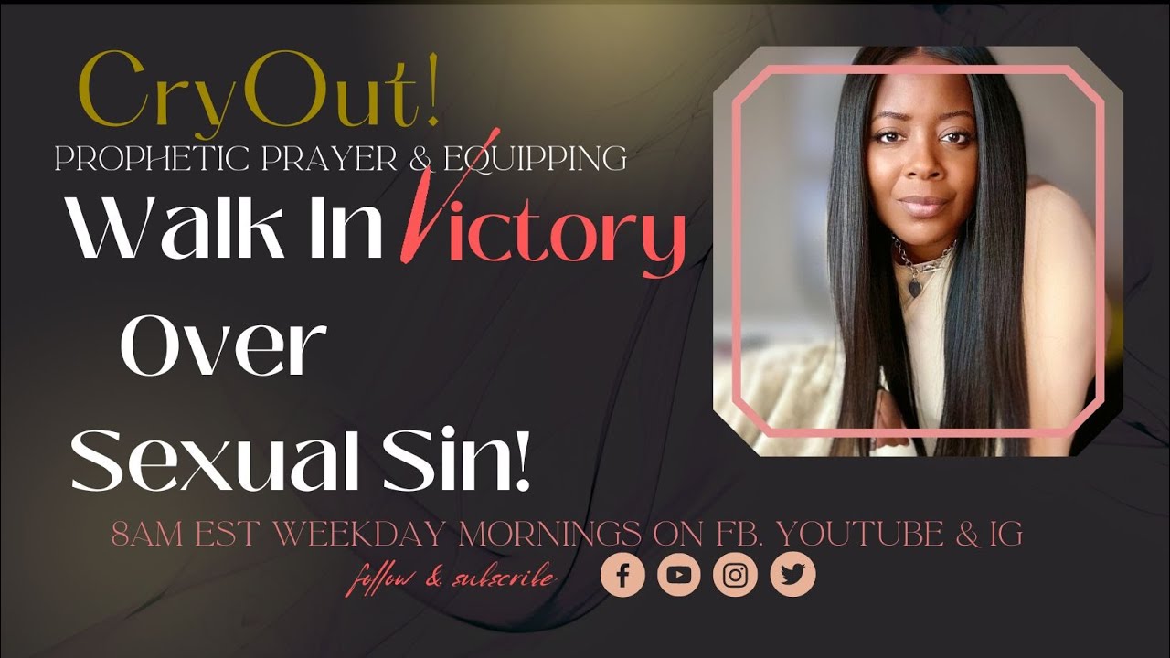 Walk In Victory Over Sexual Sin! Let's Go! #Winning #PropheticWarfare ...