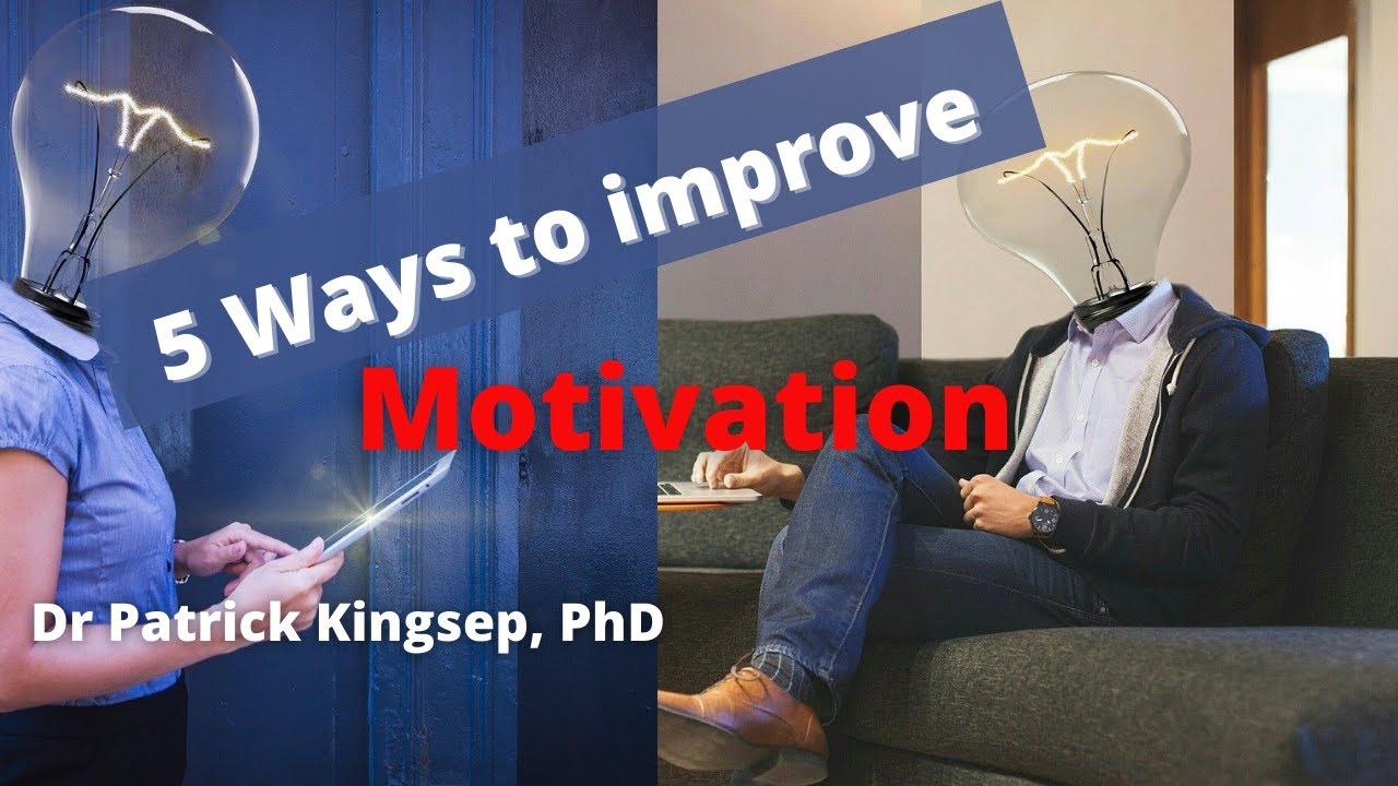 What Are 5 Ways To Improve Motivation | Work Smarter Not Harder - YouTube